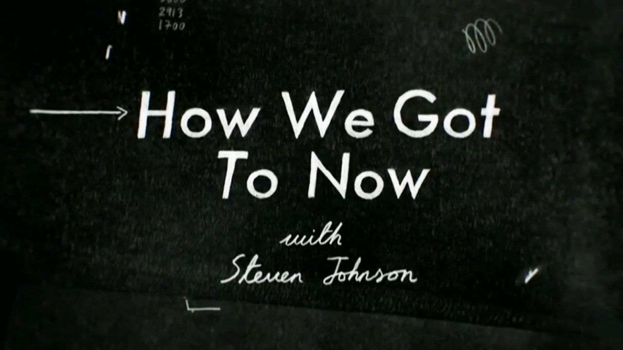 How We Got to Now - Airs 1:01 PM 15 Aug 2017 on ABC - ClickView