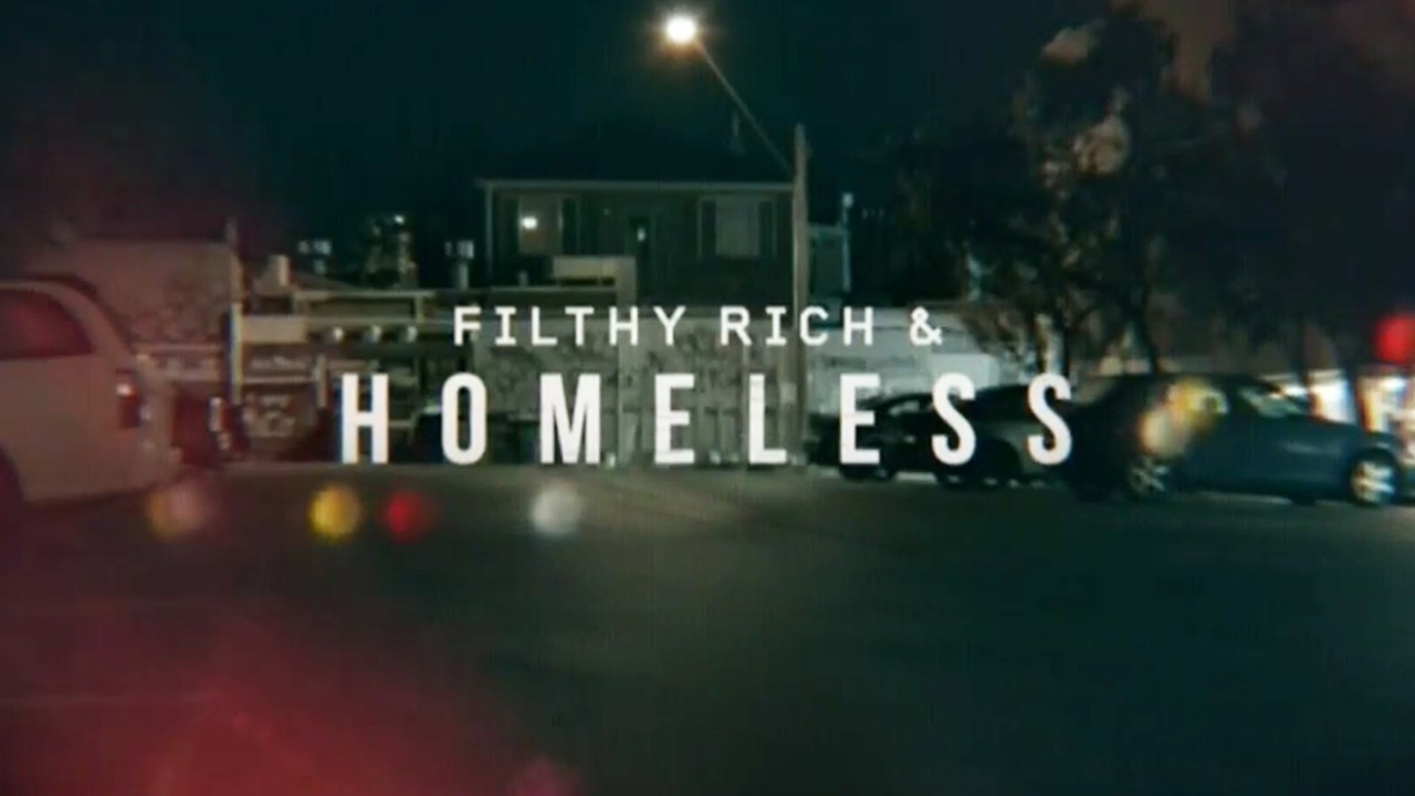 Filthy Rich And Homeless - Airs 8:30 PM 24 Aug 2017 on SBS VICELAND - ClickView