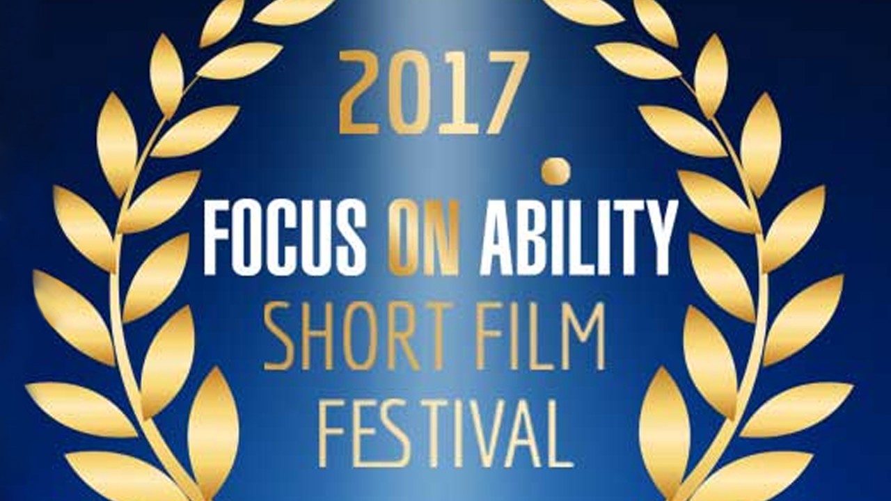 Focus On Ability Film Festival 2017 - Airs 4:30 PM 18 Nov 2017 on SBS ONE - ClickView