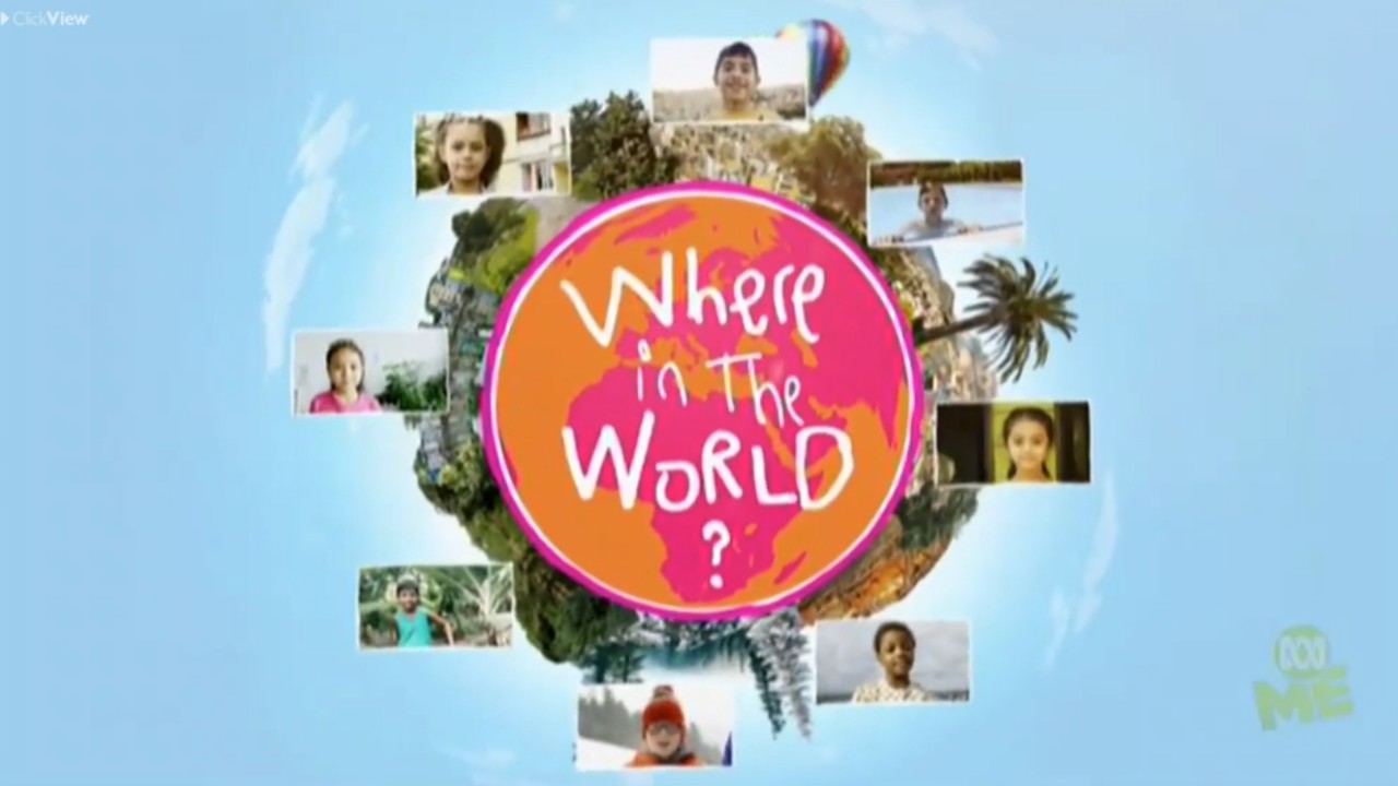 Where in the World? - Airs 10:25 AM 25 Jun 2019 on ABC ME - ClickView
