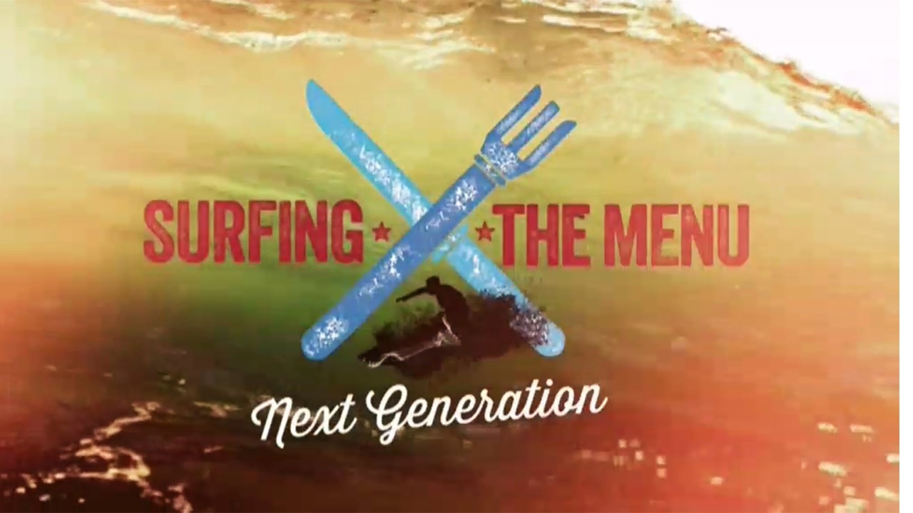 Surfing The Menu: Next Generation - Airs 5:00 PM 23 Jun 2017 on Food ...