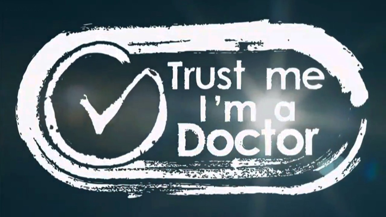 Trust Me, I'm a Doctor - Airs 3:15 PM 16 Apr 2018 on BBC TWO - ClickView