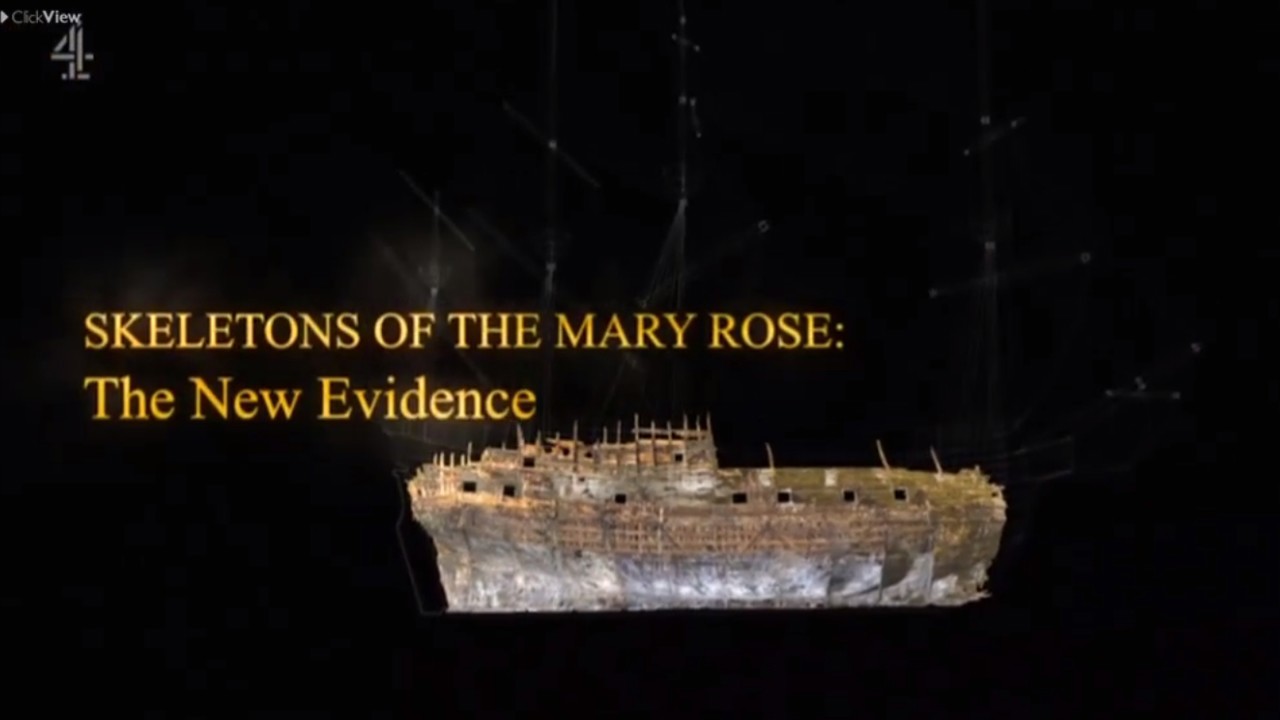 Skeletons of the Mary Rose: The New Evidence - Airs 8:00 PM 7 Sep 2019 on Channel 4 - ClickView