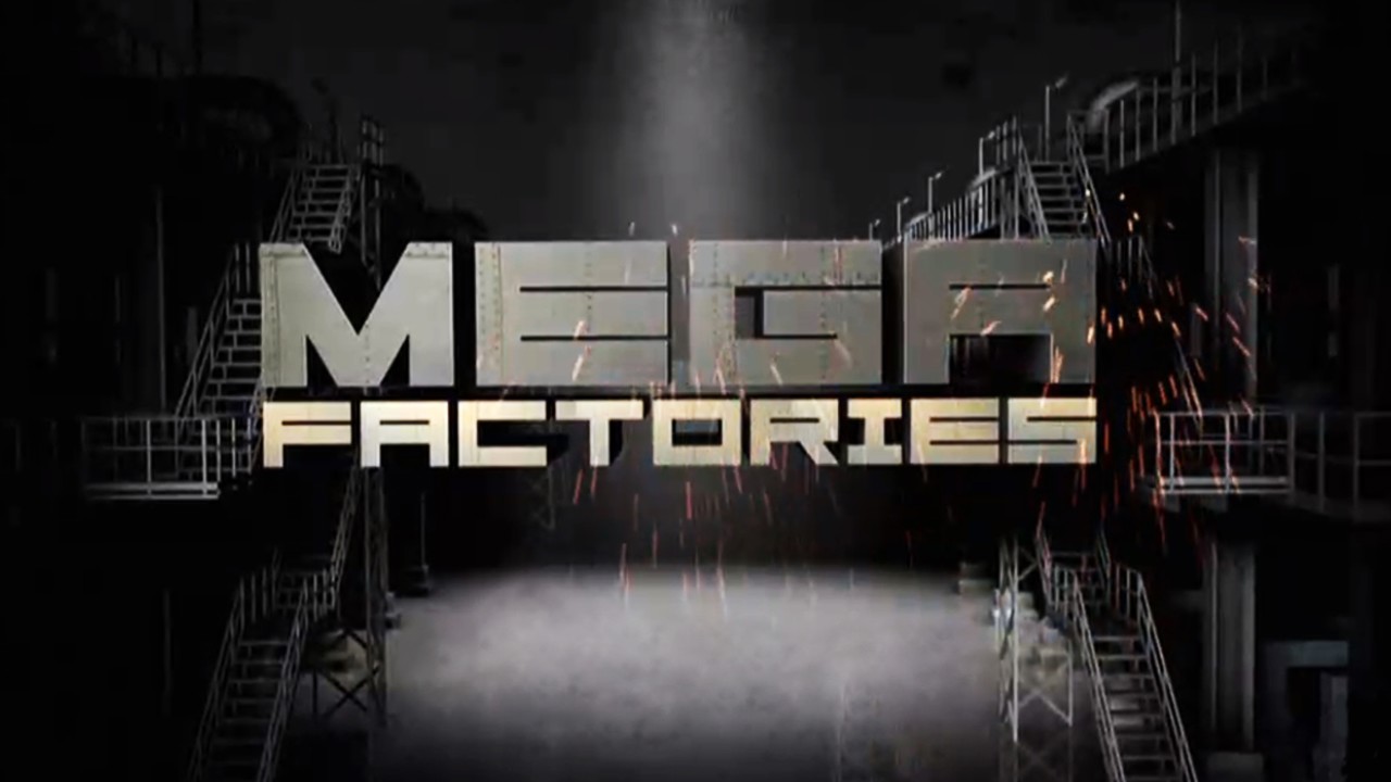 Mega Factories - Airs 3:00 PM 15 May 2018 on 7mate - ClickView