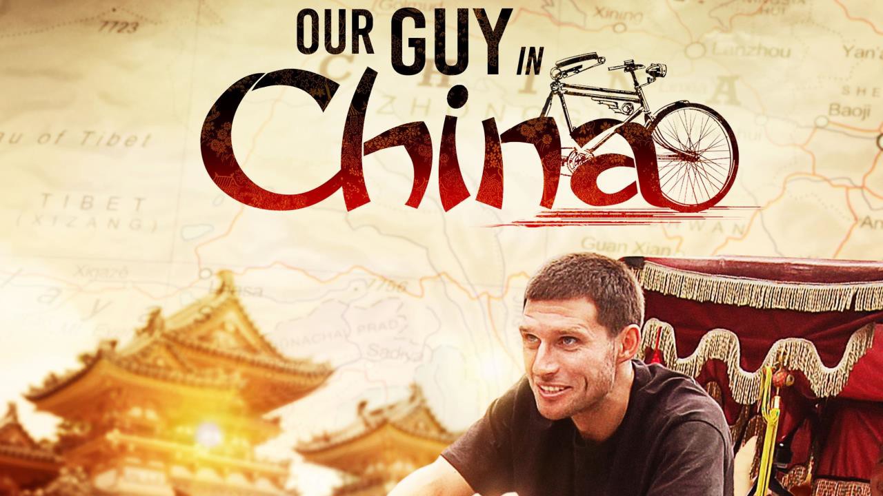 Our Guy in China - Airs 6:45 PM 22 Sep 2019 on SBS VICELAND - ClickView