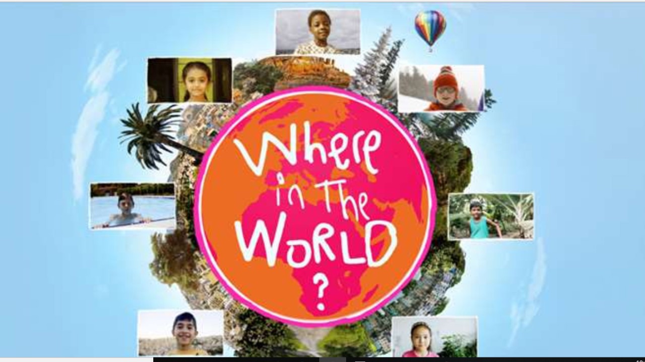 Where in the World? - Airs 1:00 PM 4 Aug 2018 on CBeebies - ClickView
