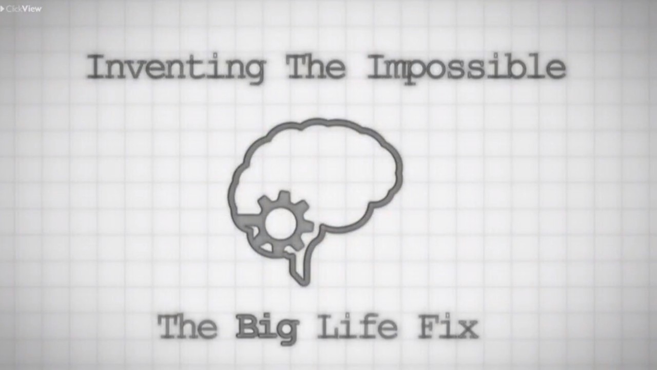 Inventing the Impossible: The Big Life Fix - Airs 8:00 AM 16 Aug 2018 ...