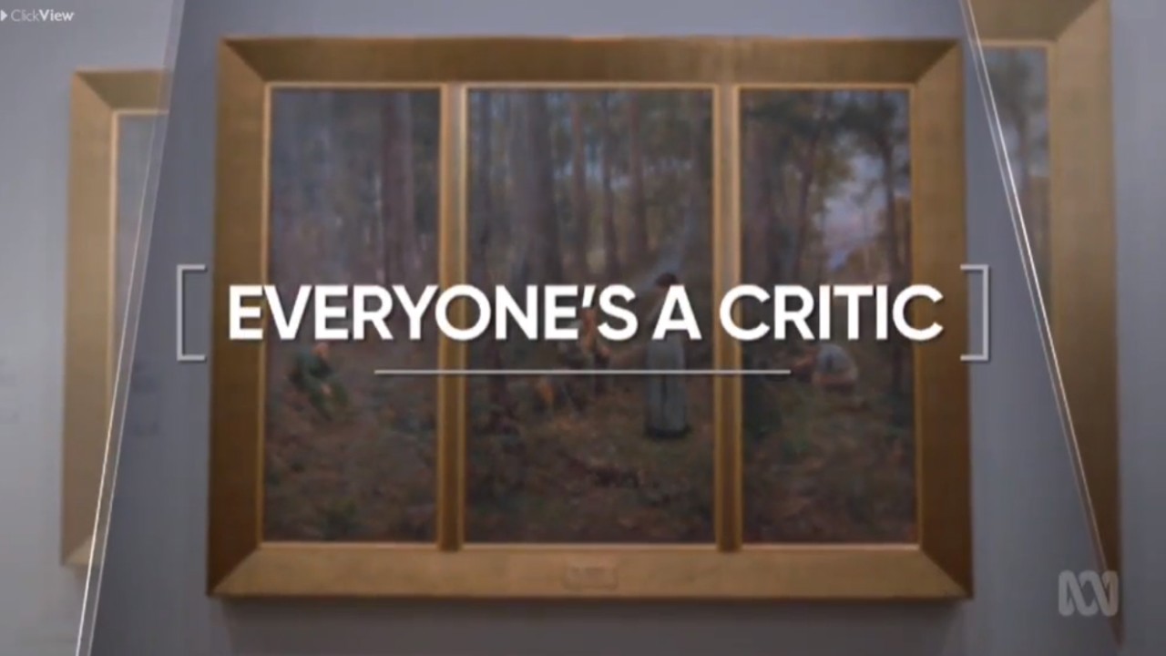 Everyone's A Critic - Airs 8:50 PM 23 Aug 2018 on ABC - ClickView