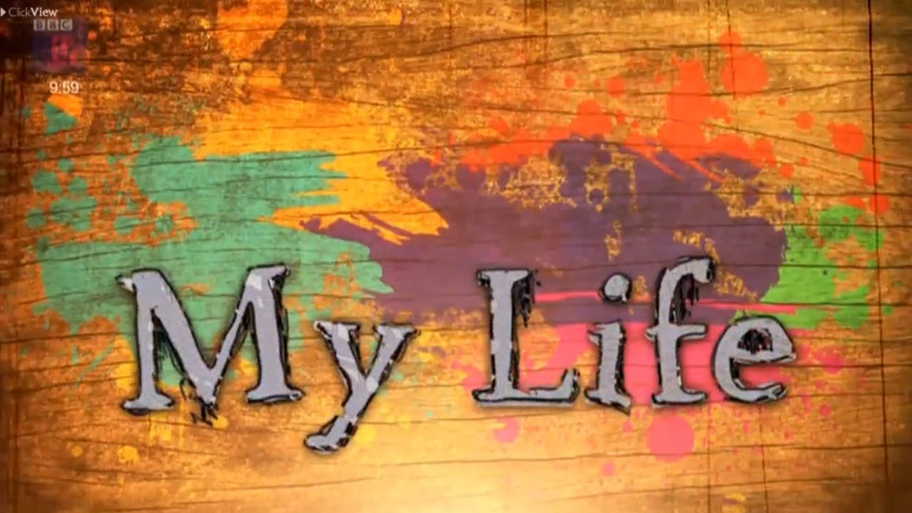 My Life - Airs 12:20 PM 28 Sep 2018 on CBBC Channel - ClickView