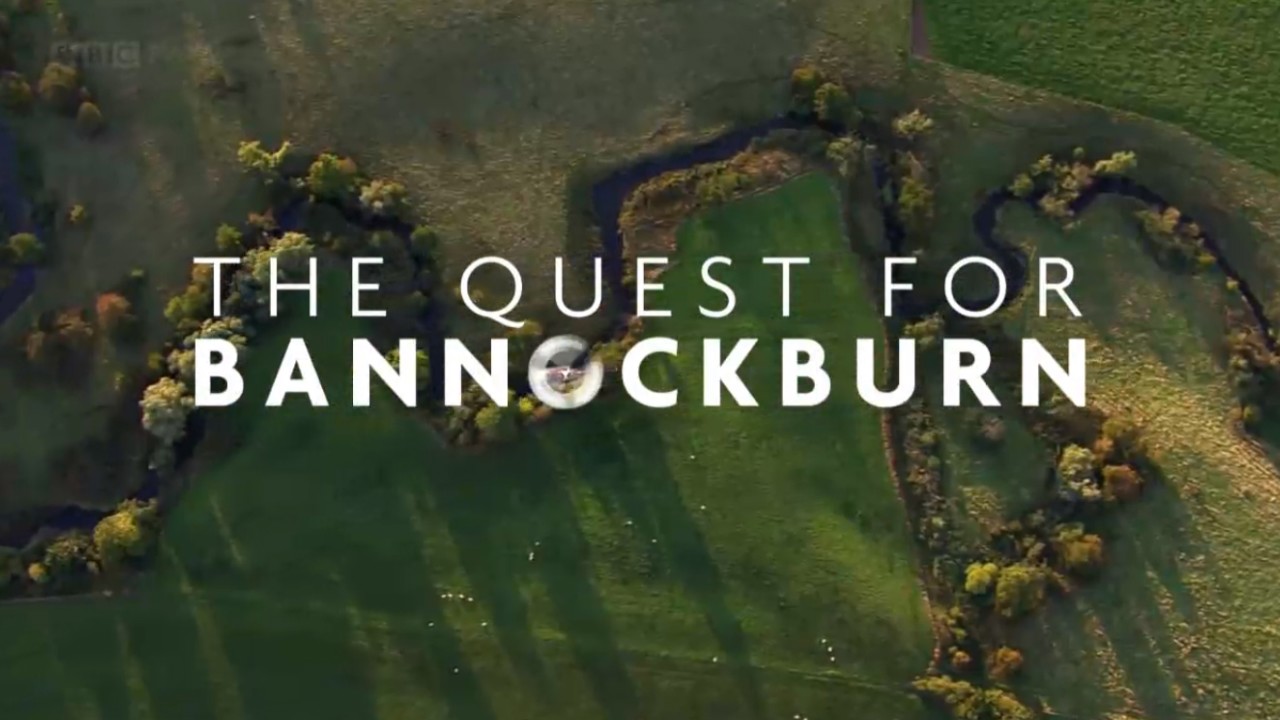 The Quest for Bannockburn - Airs 9:00 PM 21 Nov 2018 on BBC FOUR - ClickView