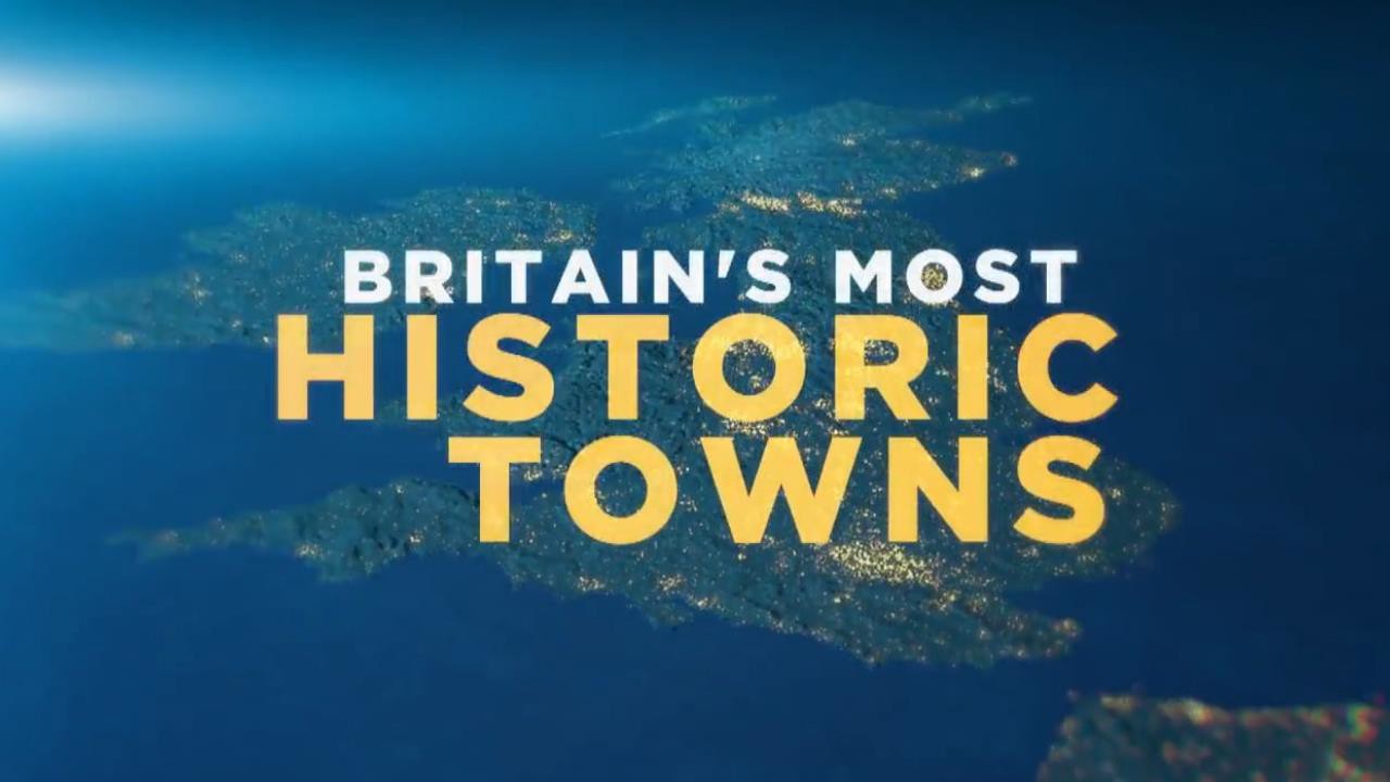 Britain's Most Historic Towns - Airs 7:00 PM 8 Dec 2018 on Channel 4 - ClickView