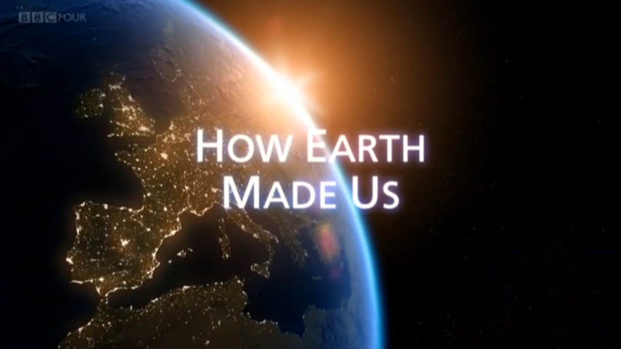 How Earth Made Us - Airs 4:15 PM 12 Feb 2019 on BBC TWO - ClickView