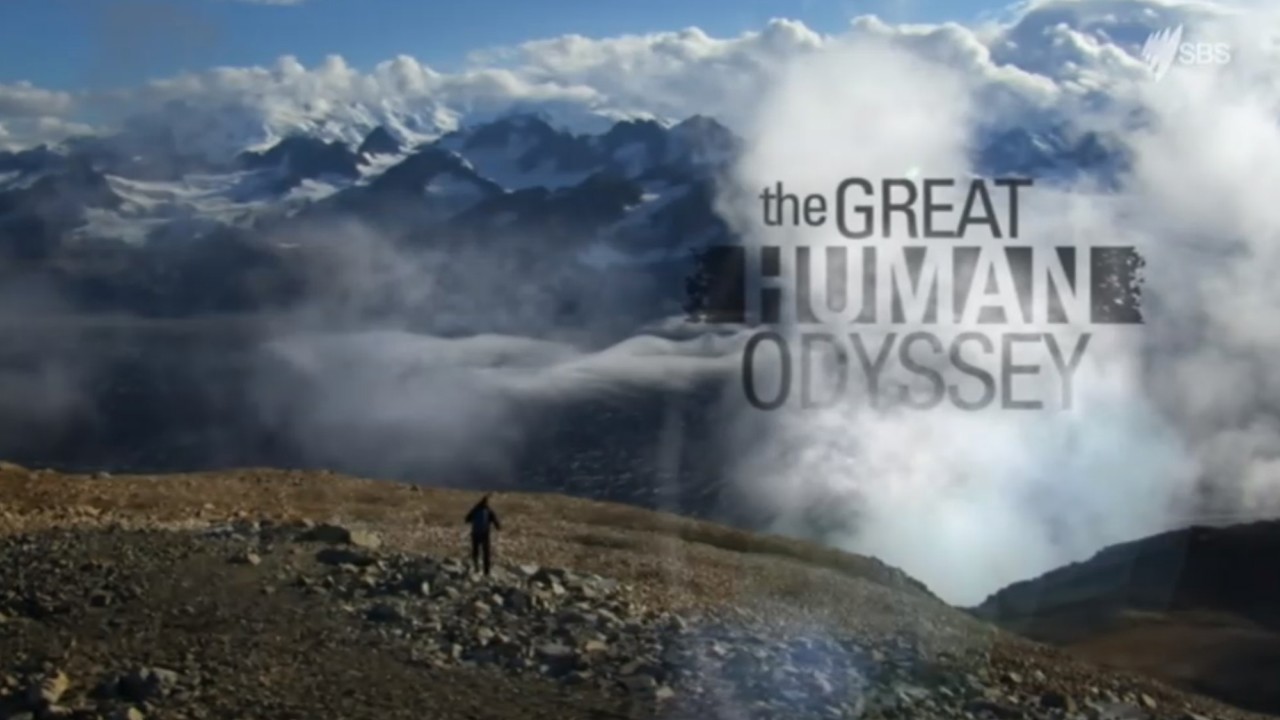 The Great Human Odyssey - Airs 4:00 PM 5 Apr 2019 on SBS ONE - ClickView